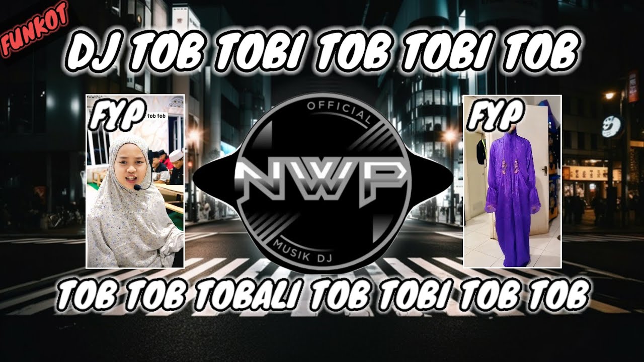 DJ TOB TOBI TOB TOBI TOB REMIX FULL BASS VIRAL TIKTOK TERBARU 2025 ...