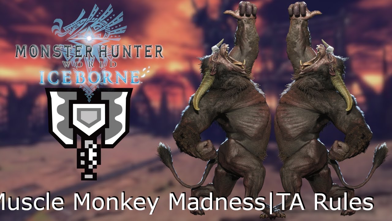[MHW Iceborne| PC]Muscle Monkey Madness - ChargeBlade - 4'31|TA Rules ...