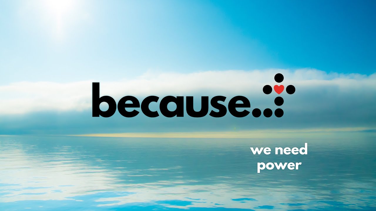 Because…We Need Power - YouTube