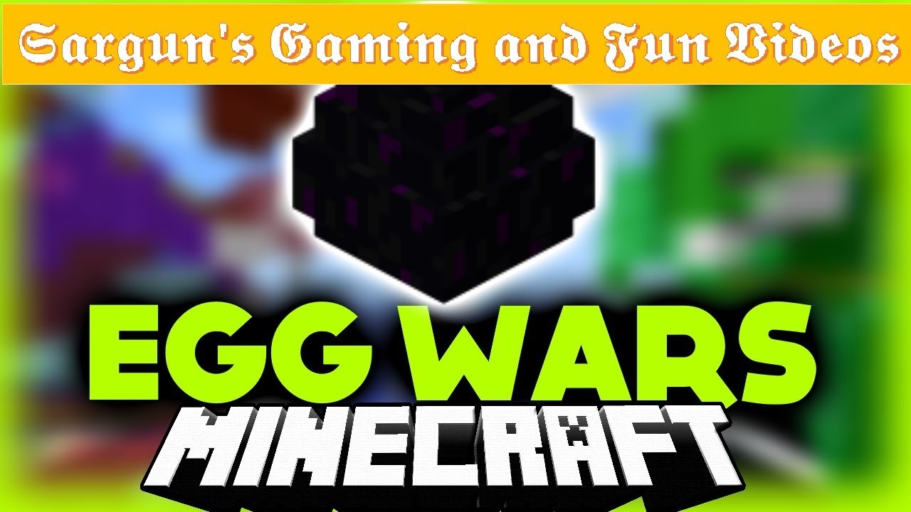 Best Egg Wars Minecraft Server 2021 by Sargun - YouTube