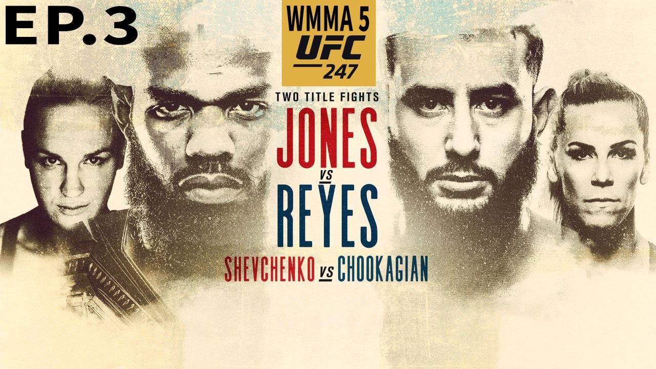WMMA 5 Episode 3 | UFC Modern Day | UFC 247 Jones vs Reyes - YouTube
