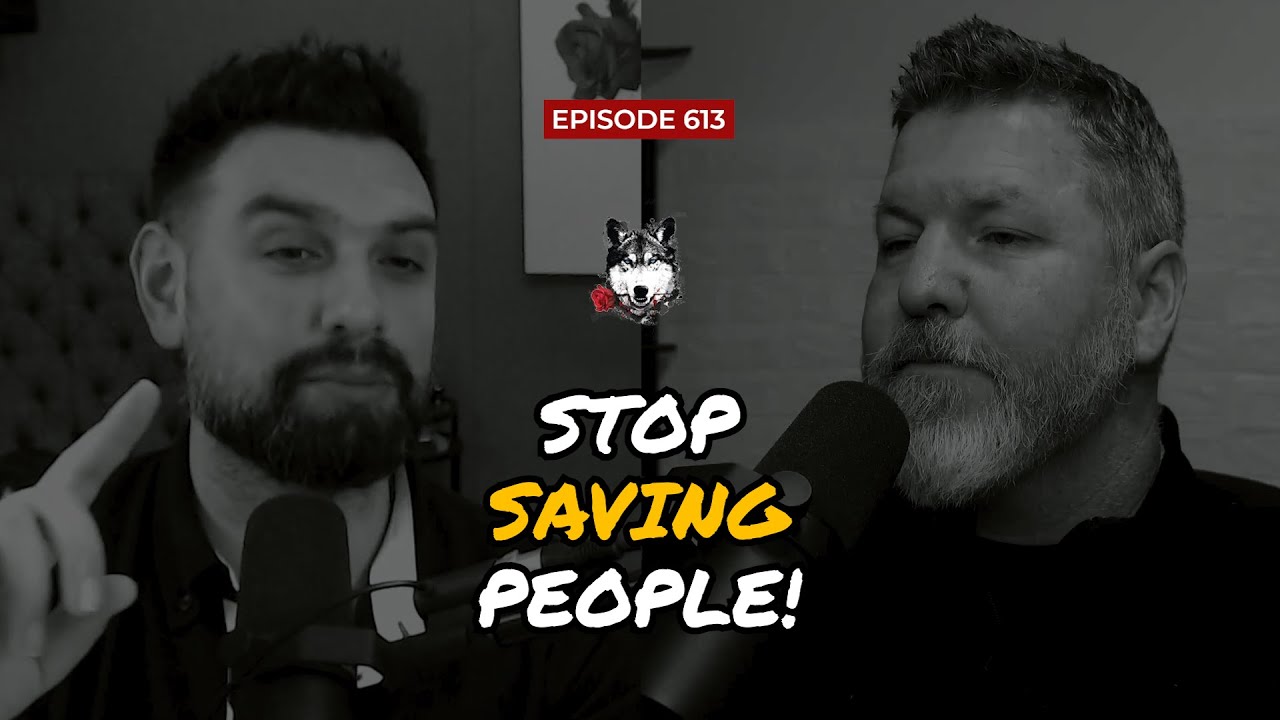 Stop Saving People! - The Powerful Man Show | Episode #613 - Men's ...