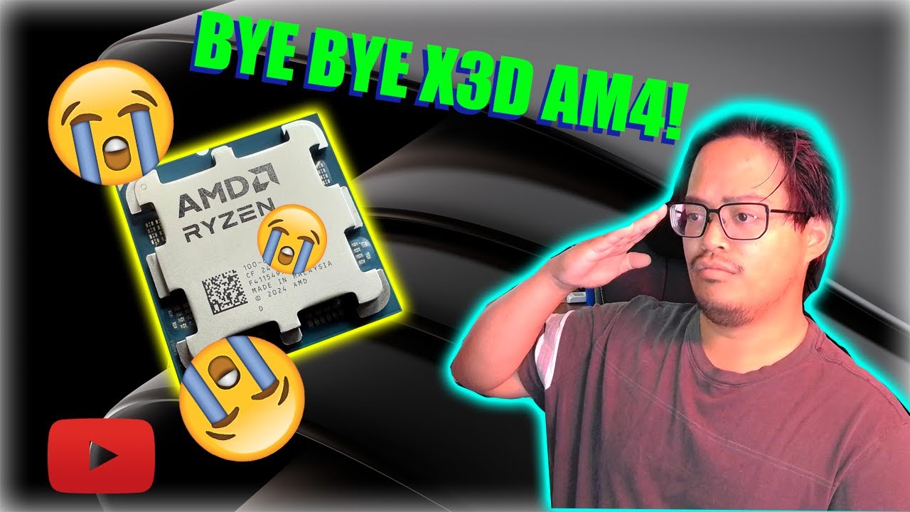 Bye Bye AM4 X3D Chips!!! - YouTube