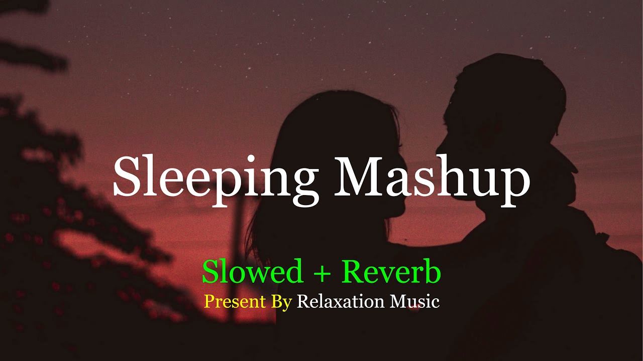Non Stop Night Mashup 2023 | Road Trip Chillout | Slowed + Reverb # ...