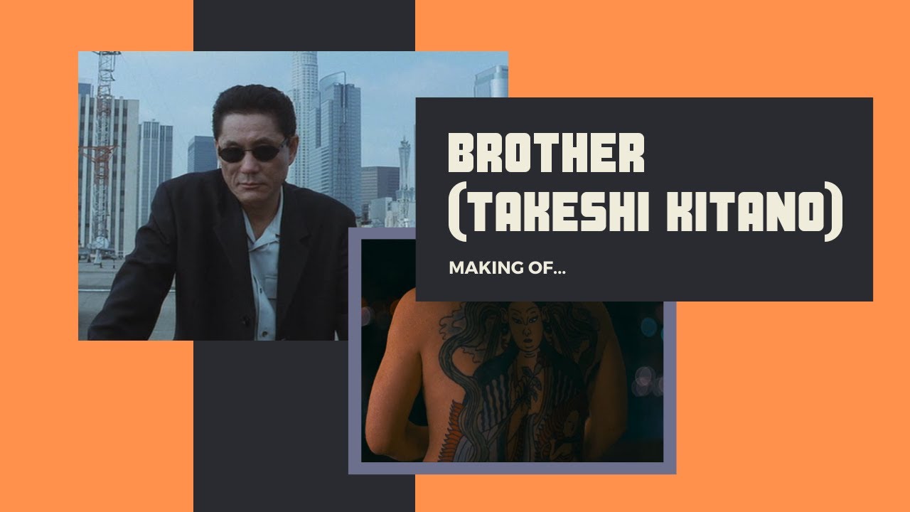 Brother (Takeshi Kitano) - Making of... - YouTube