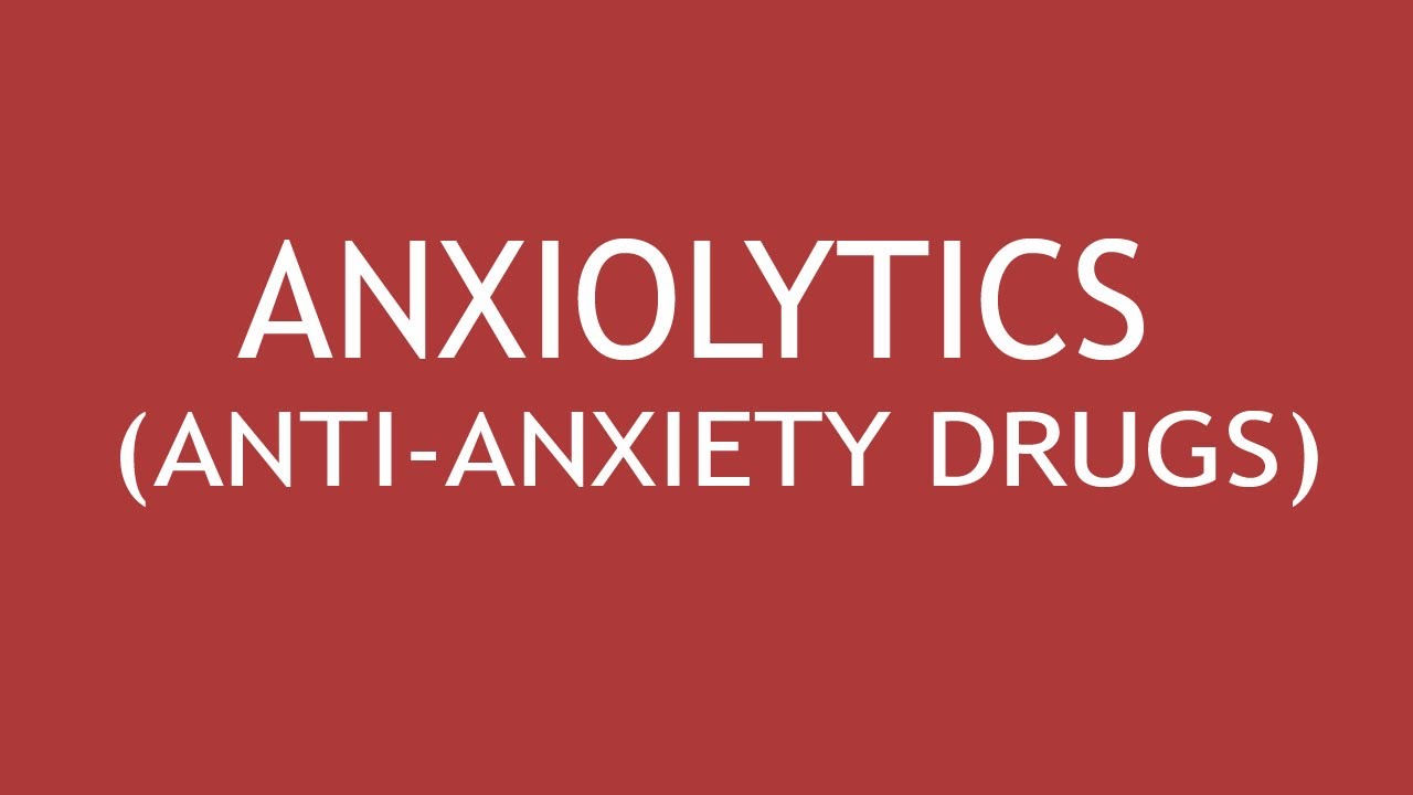 Pharmacology of Anxiolytics (Antianxiety Drugs) by Dr. Shikha Parmar ...
