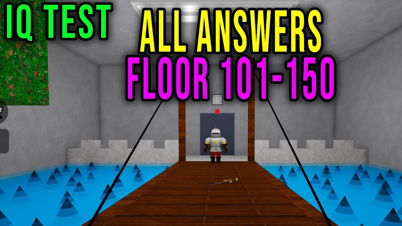 IQ TEST ALL ANSWER [FLOOR 101-150] WALKTHROUGH - Roblox - YouTube