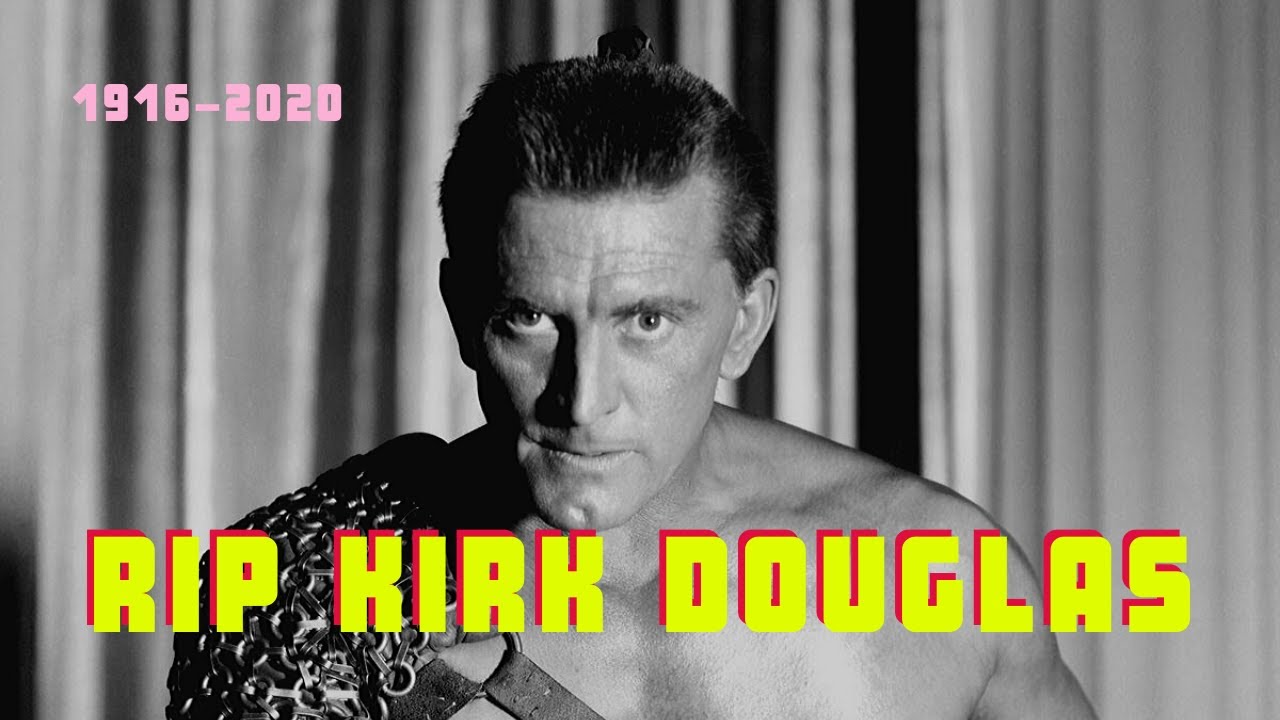 Adeus a Kirk Douglas - RIP 1916-2020 - YouTube