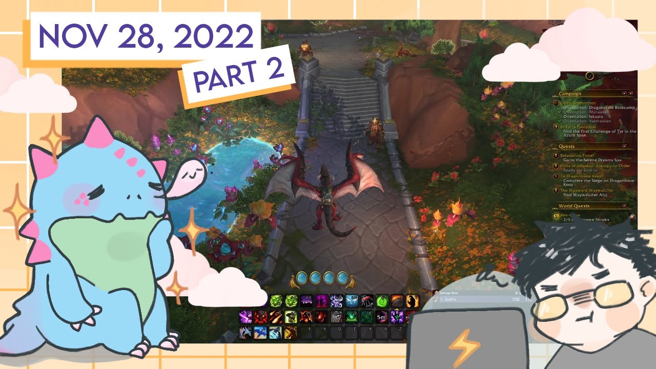 [2022 Nov 28] PART TWO: World of Warcraft (ft. Disguised Toast ...