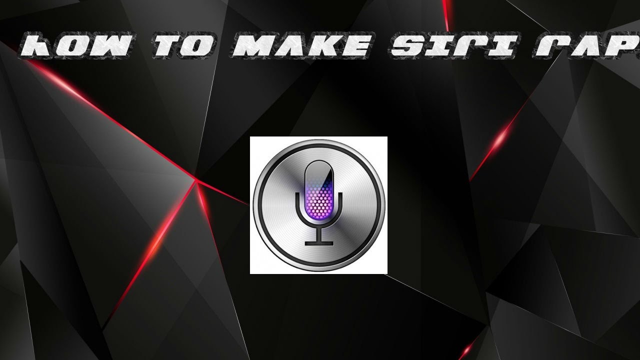 HOW TO MAKE SIRI RAP/SING ANY SONG IN 2020 - YouTube
