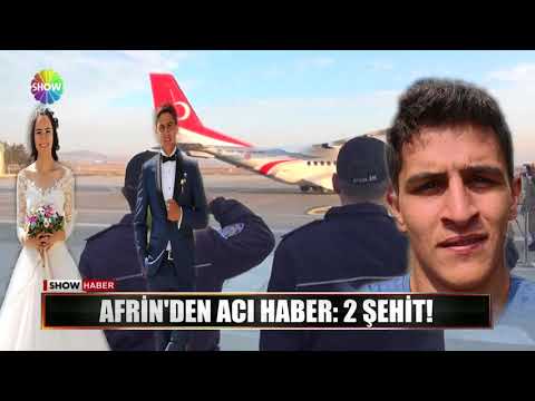 Afrin'den acı haber: 2 şehit!