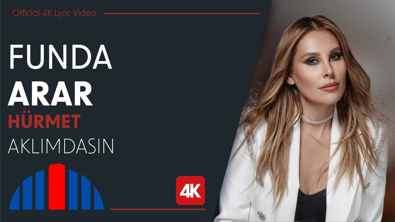 Funda Arar - Aklımdasın (Official 4K Lyric Video) - "İbrahim Erkal ...