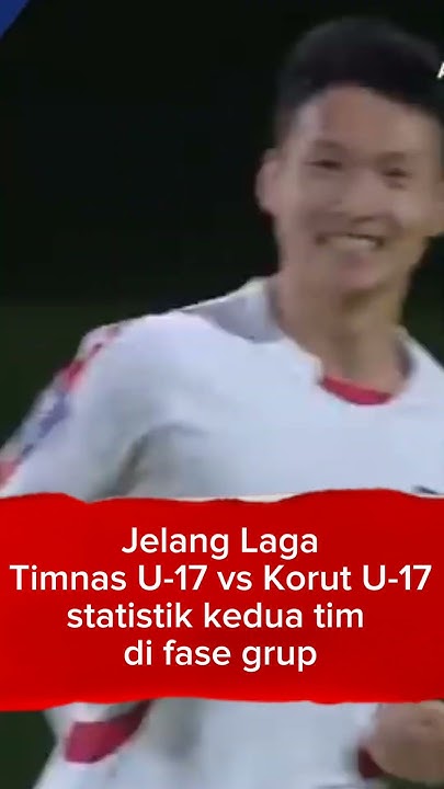 Jelang laga Timnas U17 vs Korea Utara U17, statistik fase grup #shorts #sepakbola # ...