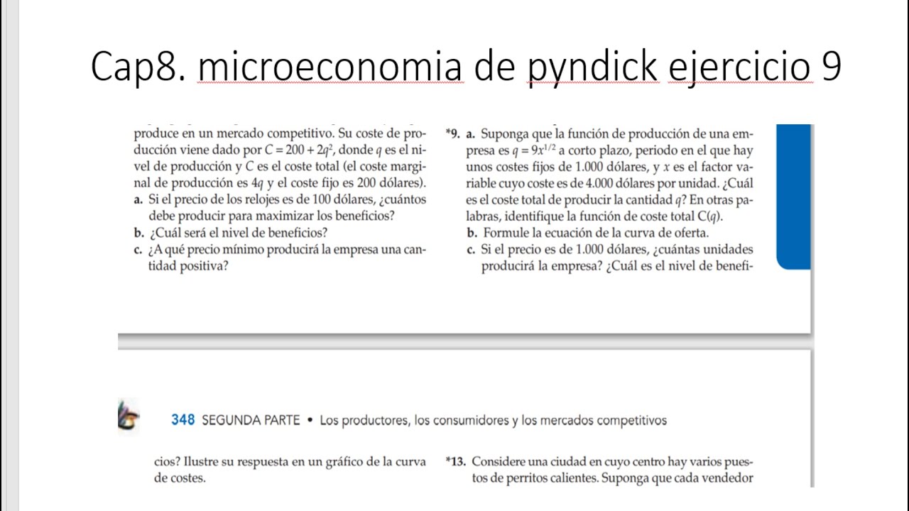 Cap8 Microeconomia de Robert S. Pindyck ejercicio numero 9 - YouTube