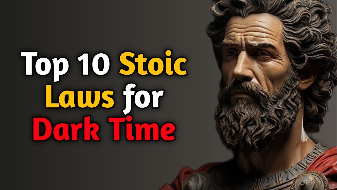 10 Stoic Laws that will make you Unbreakable | Stoic Laws for Dark Time | The Stoic Code ...