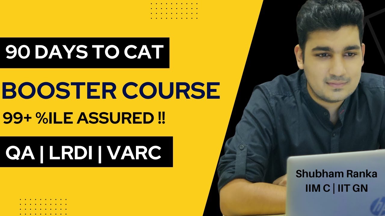 Last 90 days plan for CAT | Orientation to Booster Crash Course | The ...