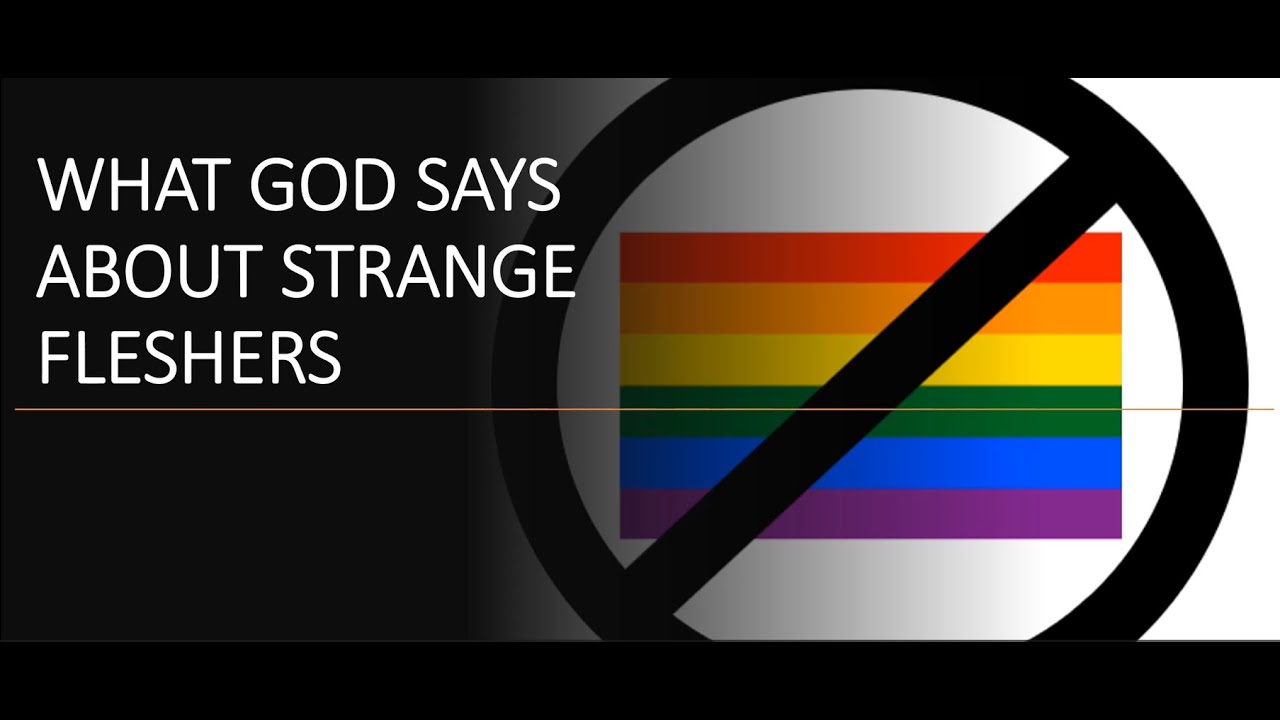 What God says about strange fleshers - YouTube