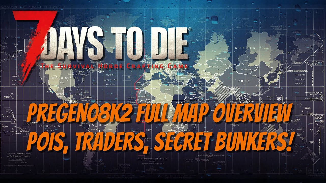7DTD - Pregen08k2 Map Overview - Important POIs, Secret Bunkers & More ...