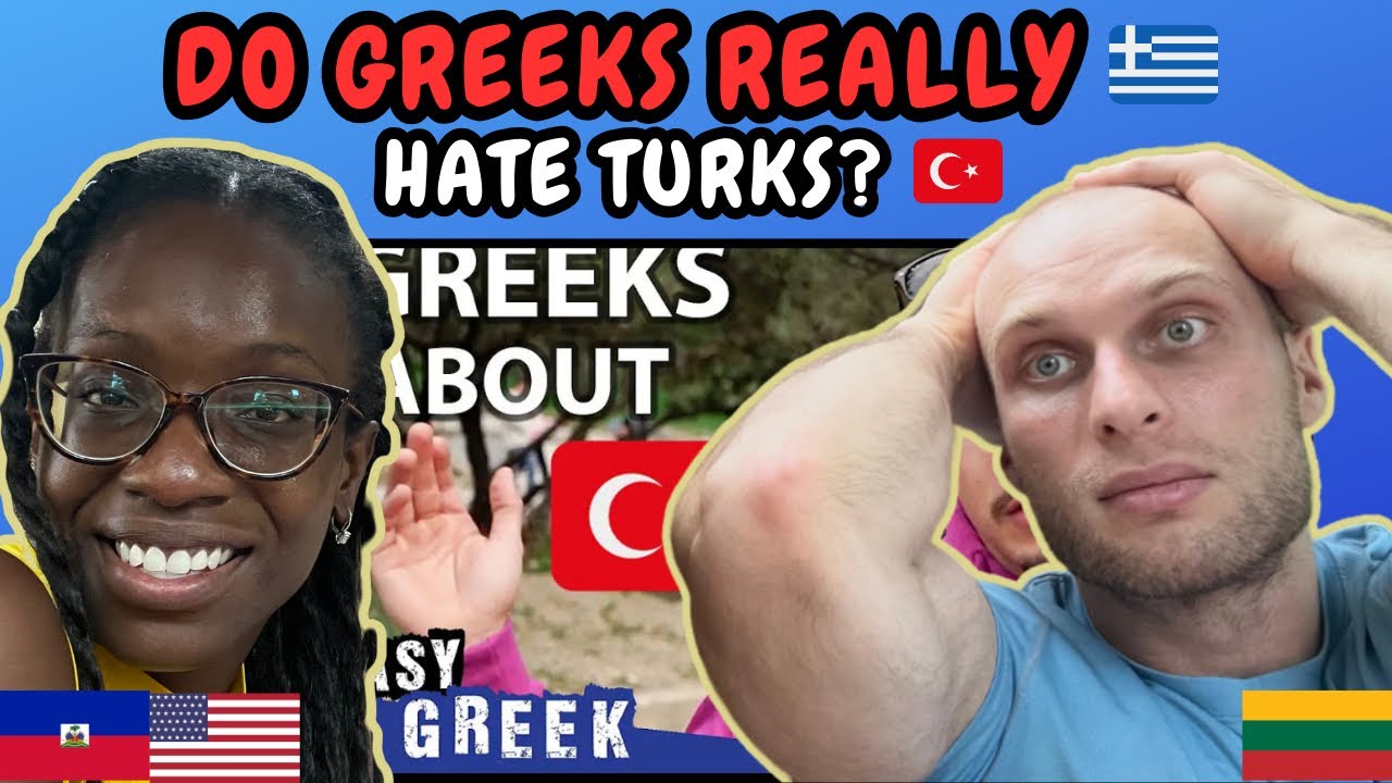 REACTION TO Do Greeks Really Hate Turks? | Easy Greek 129 | FIRST TIME ...