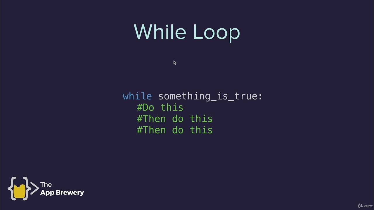While Loops | 100 Days of Code: The Complete Python Pro Bootcamp for ...