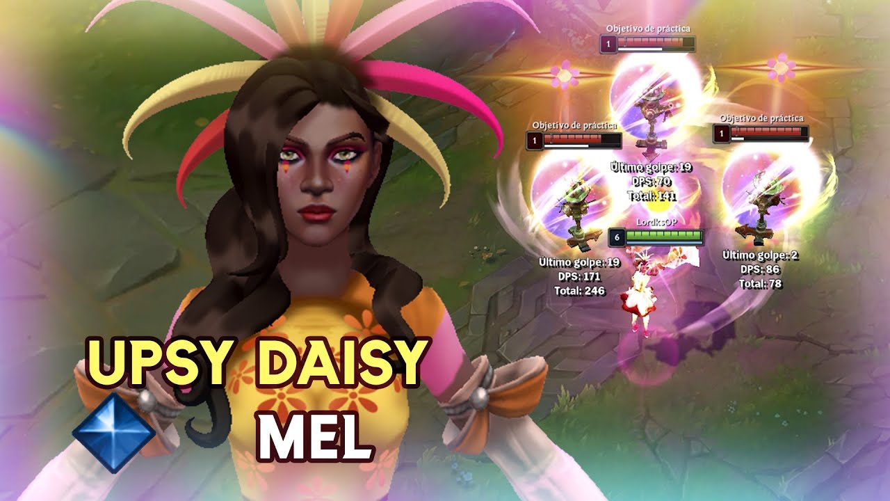 Upsy Daisy Mel League of Legends Custom Skin Showcase - YouTube