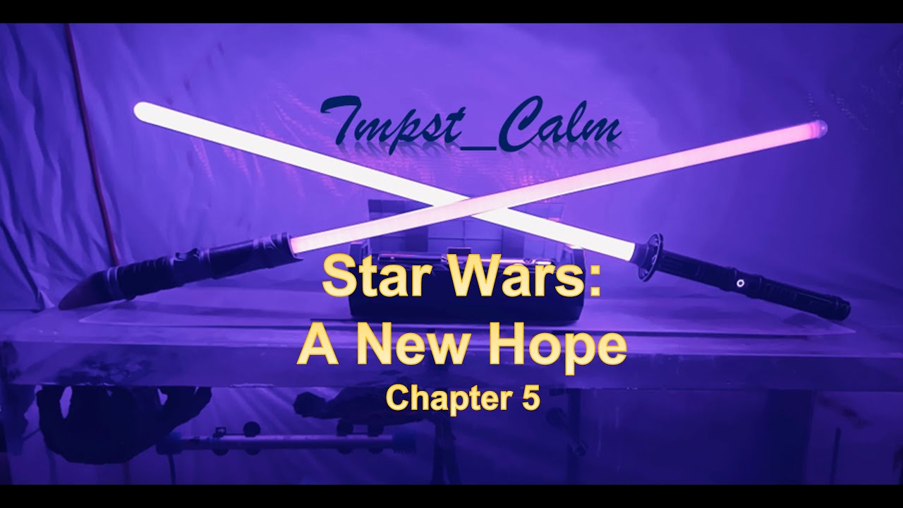A New Hope Ch 5 - YouTube