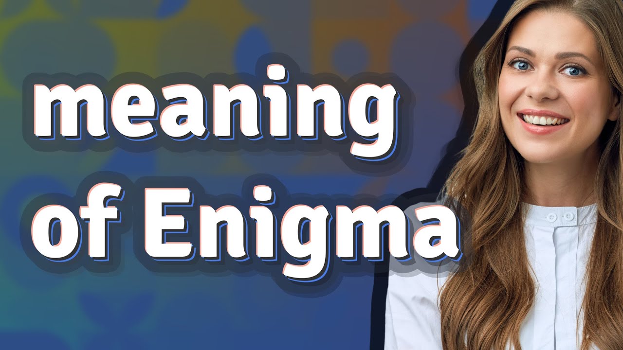 Enigma Meaning Of Enigma YouTube enigma-meaning-of-enigma-youtube