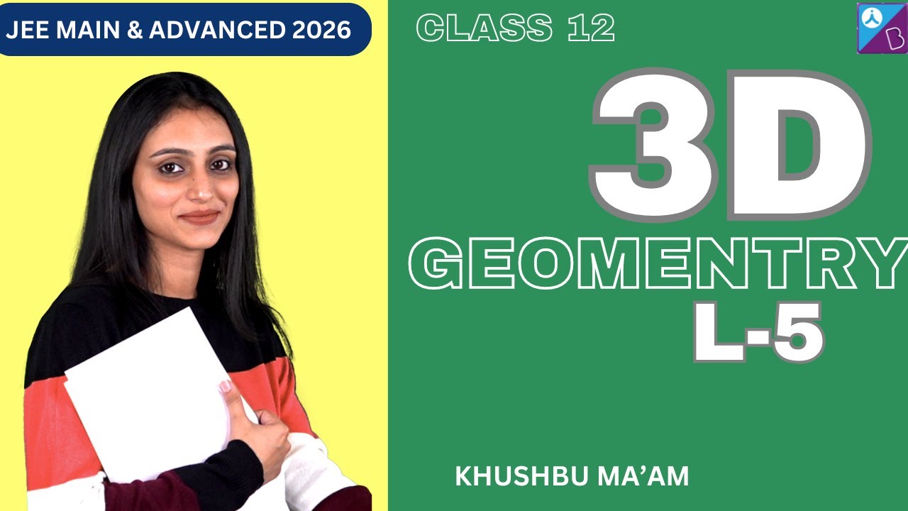 3D Geometry | L-5 | JEE MAIN and ADVANCED 2026 | Grade 12 - YouTube