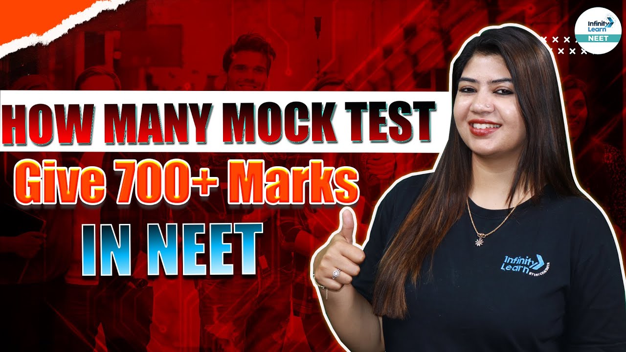 How Many Mock Tests Should Give to Score 700+ Marks in NEET? | By Beena ...