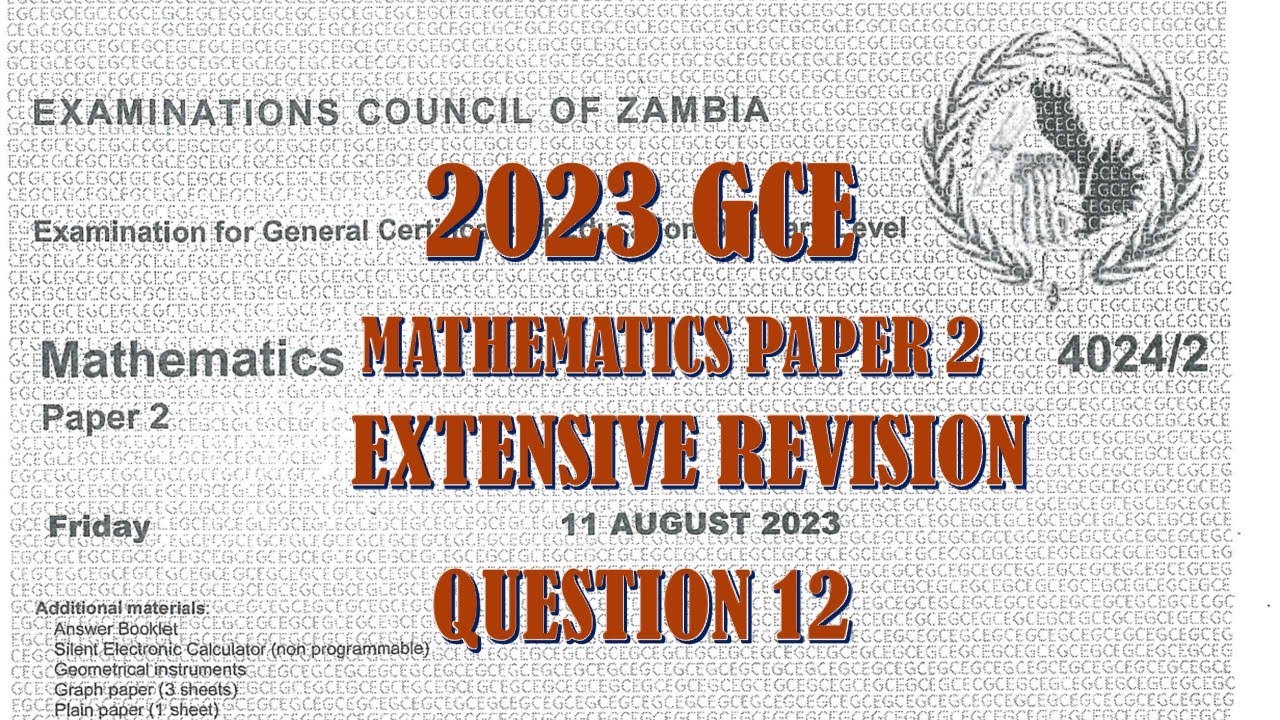2023 GCE MATHEMATICS PAPER 2 QUESTION 12 - YouTube