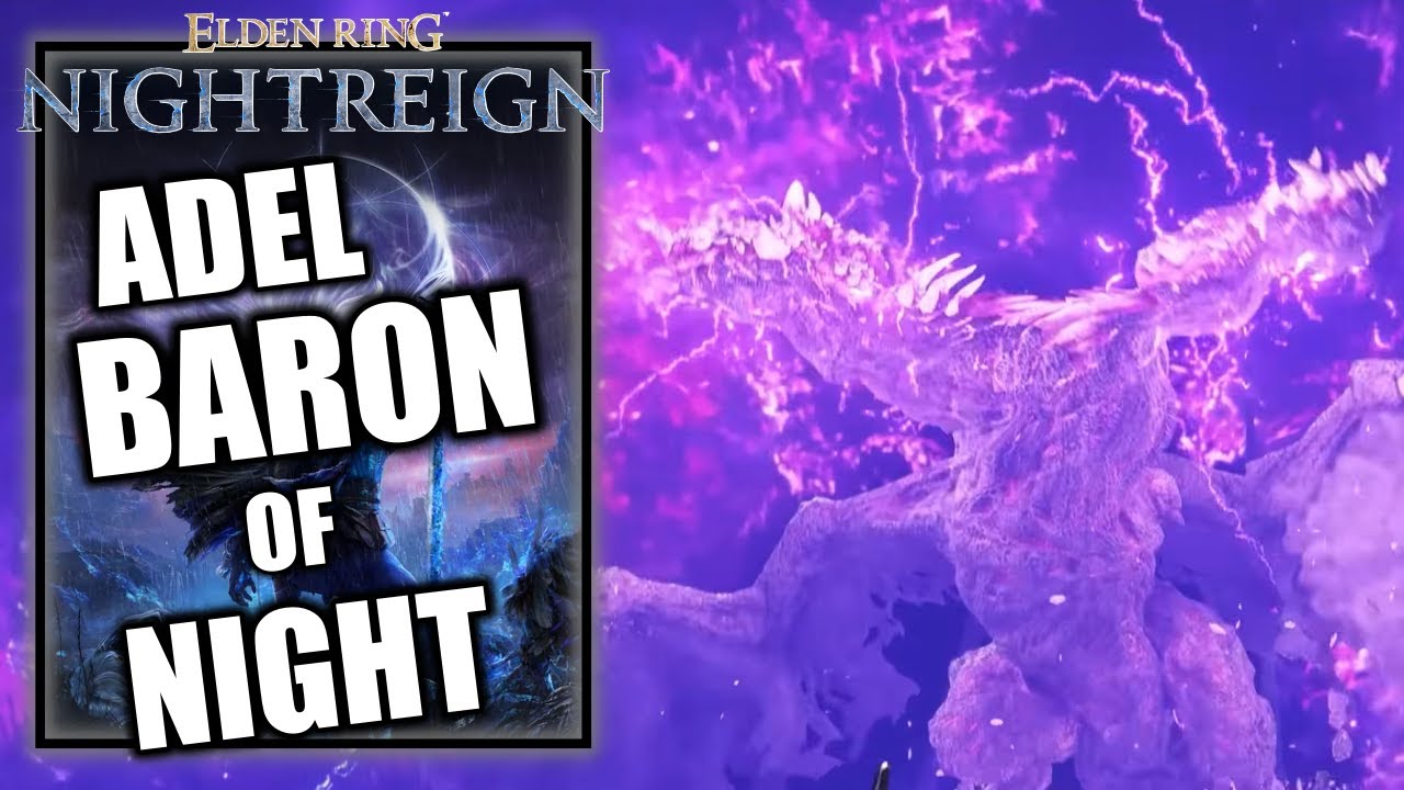 Elden Ring Nightreign – Adel Baron of Night Boss Fight - YouTube