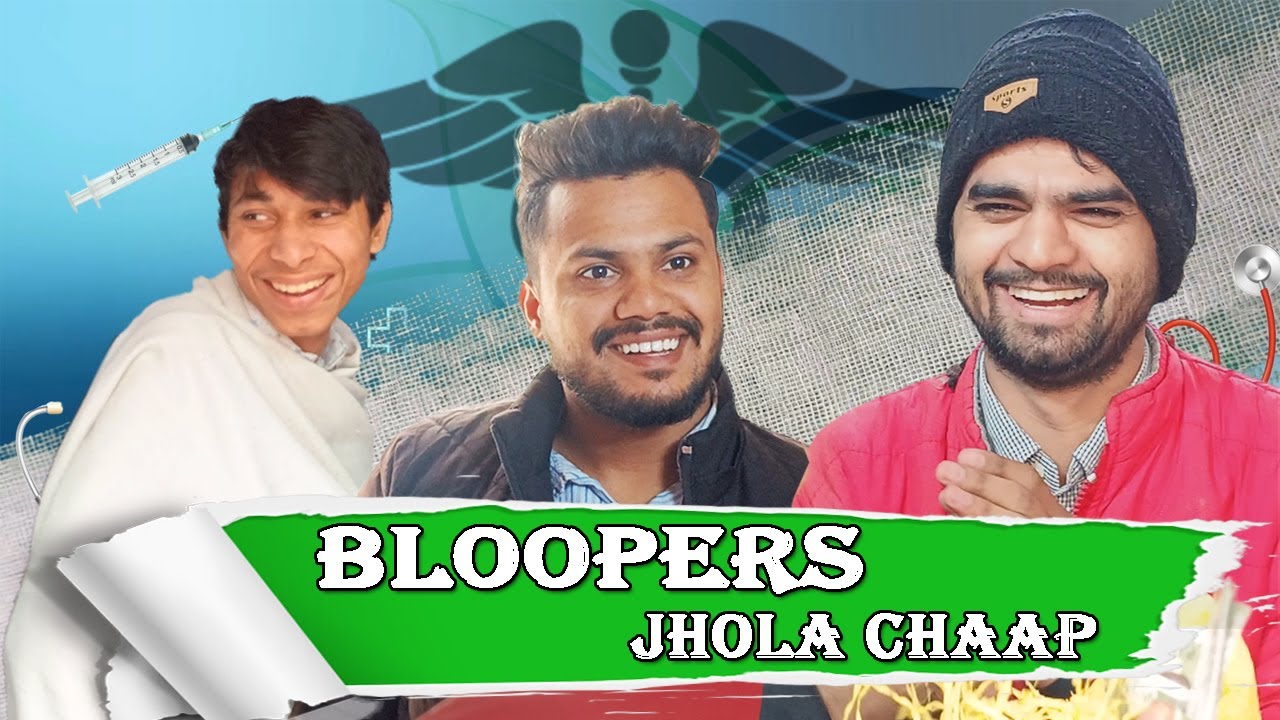 JHOLA CHHAP BLOOPERS & BTS #mnrdada - YouTube