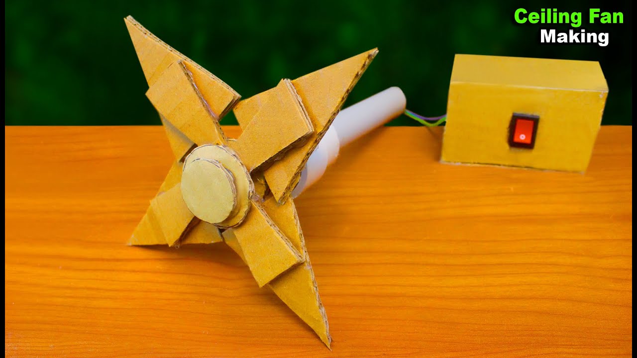 How to make a Ceiling Fan using DC motor Cardboard - Modern ceiling fan ...