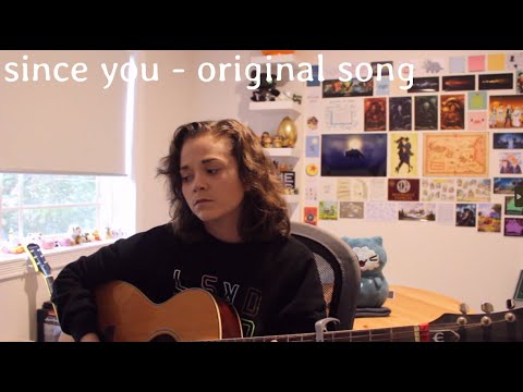 Since You - Original Song - YouTube