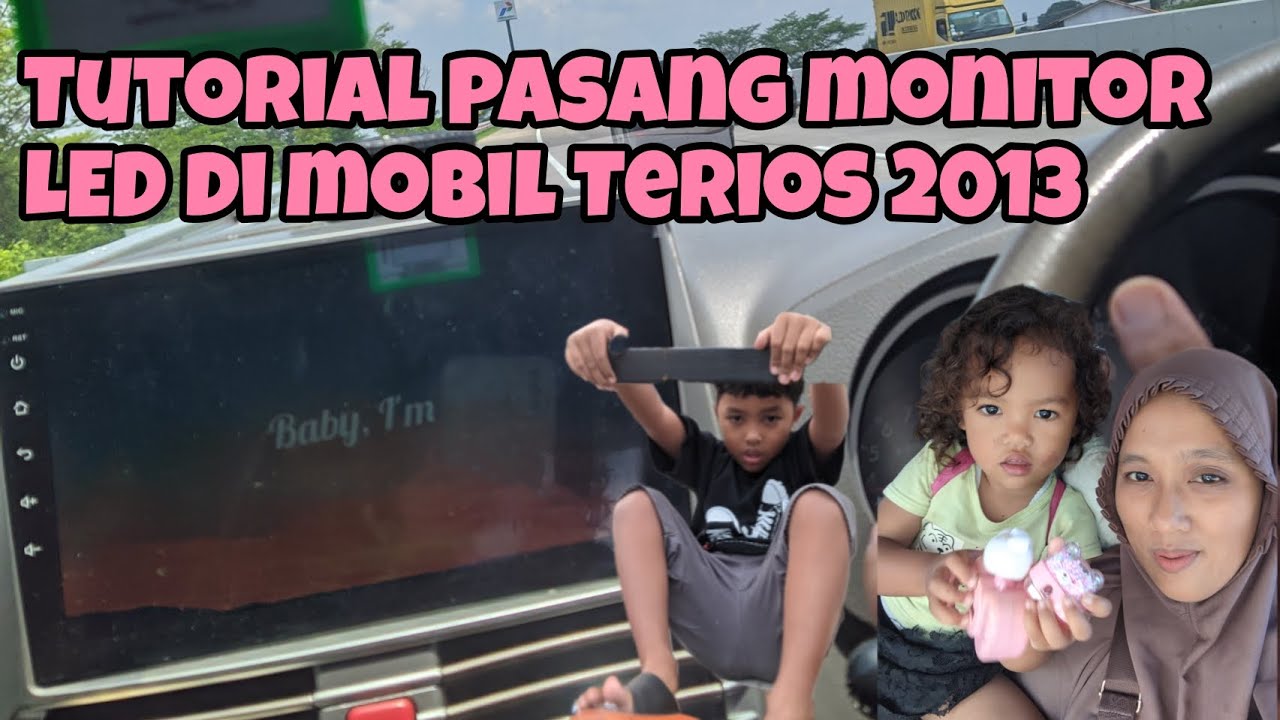TUTORIAL PASANG MONITOR LED DI MOBIL TERIOR 2013...UPGRADE DARI 7" - 9 ...