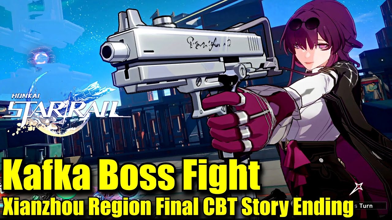 Kafka Boss Fight | Act 2 Xianzhou Region (Final CBT Story Ending ...