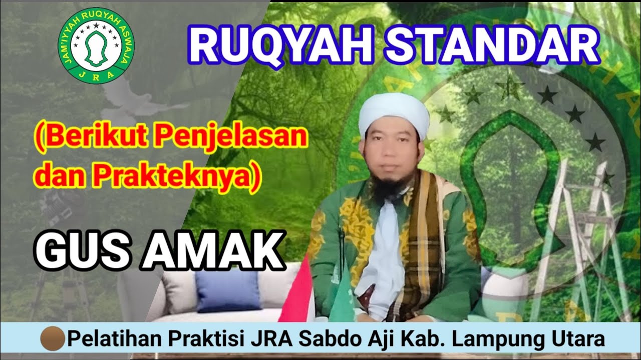 RUQYAH STANDAR | Simak Penjelasan Gus Amak - YouTube
