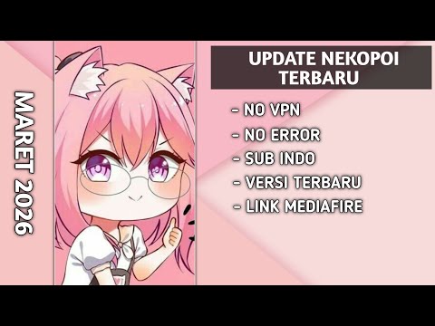 Download Nekopoi Terbaru Bulan Maret 2026 - Nekopoi Apk - Gameplay Grangger MLBB