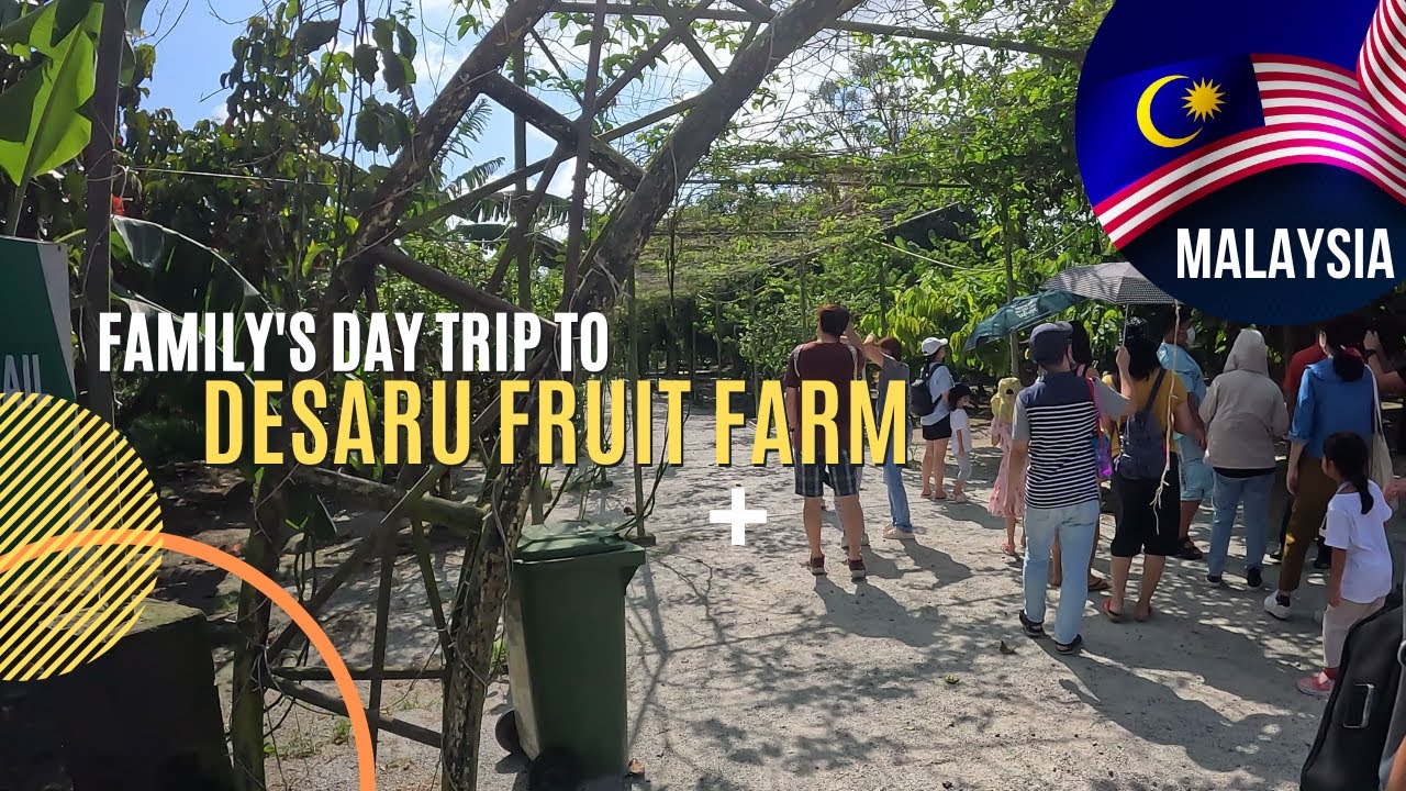 Episode #20: Desaru Fruit Farm Tour | Malaysia Travel Guide - YouTube