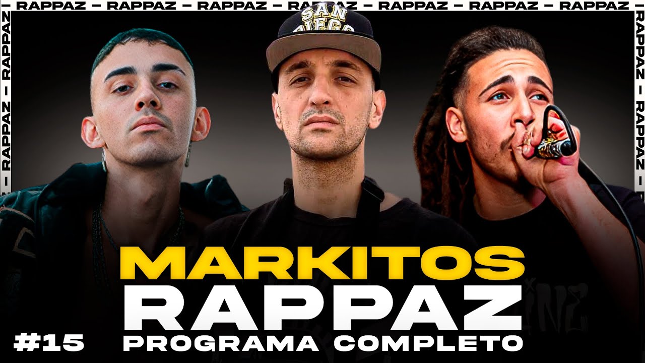 💥RAPPAZ #15 💥 con MARKITOS, WOLTY Y NAIKY🔥 HALABALUSA / LIGA BAZOOKA🥇 ...