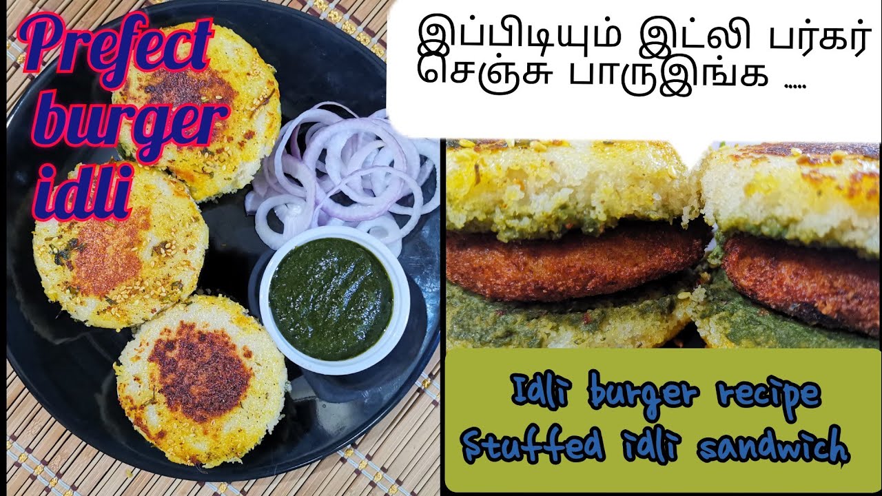 Idli burger recipe,stuffed rava idli sandwich,prefect burger idly in ...
