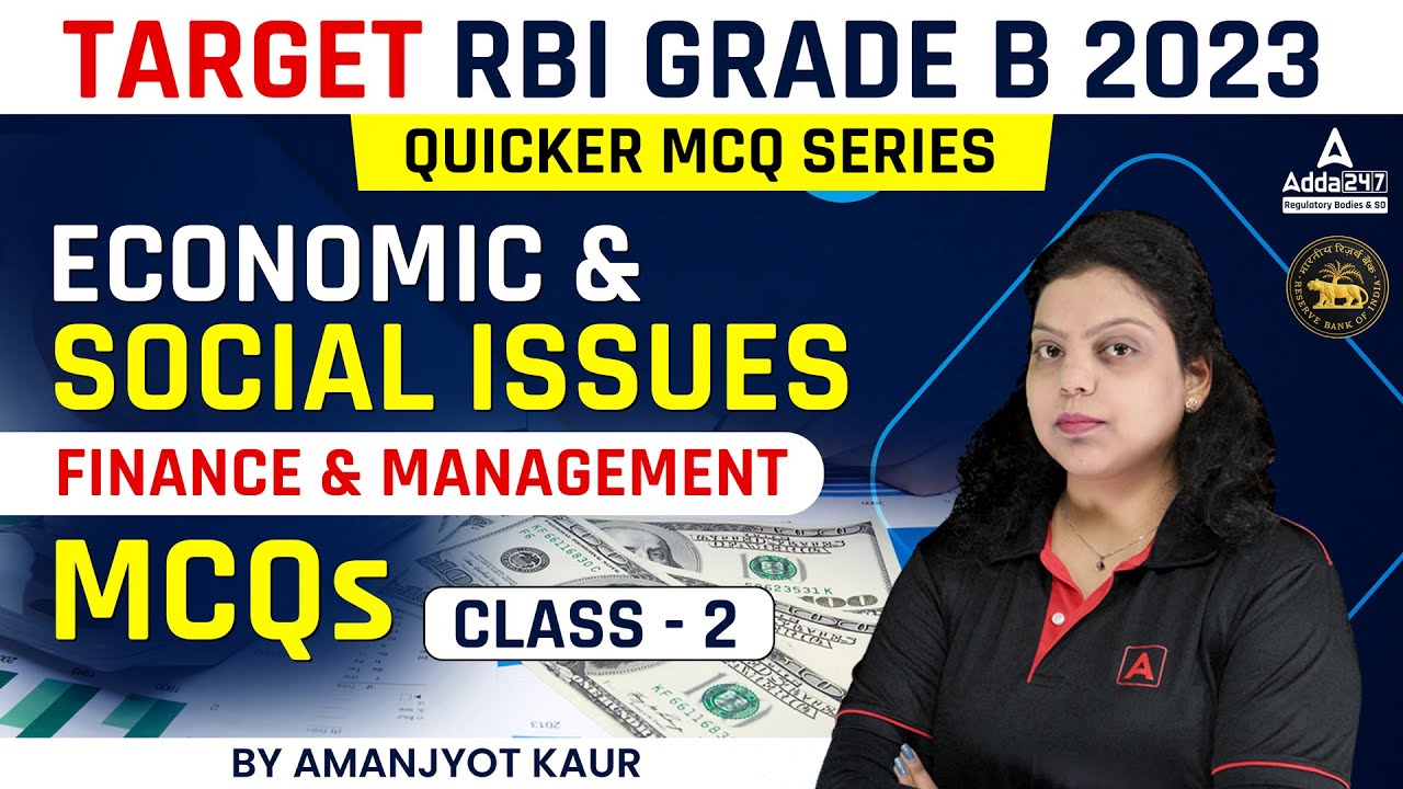 Economic and Social Issues MCQ Series | RBI Grade B 2023 ESI ...