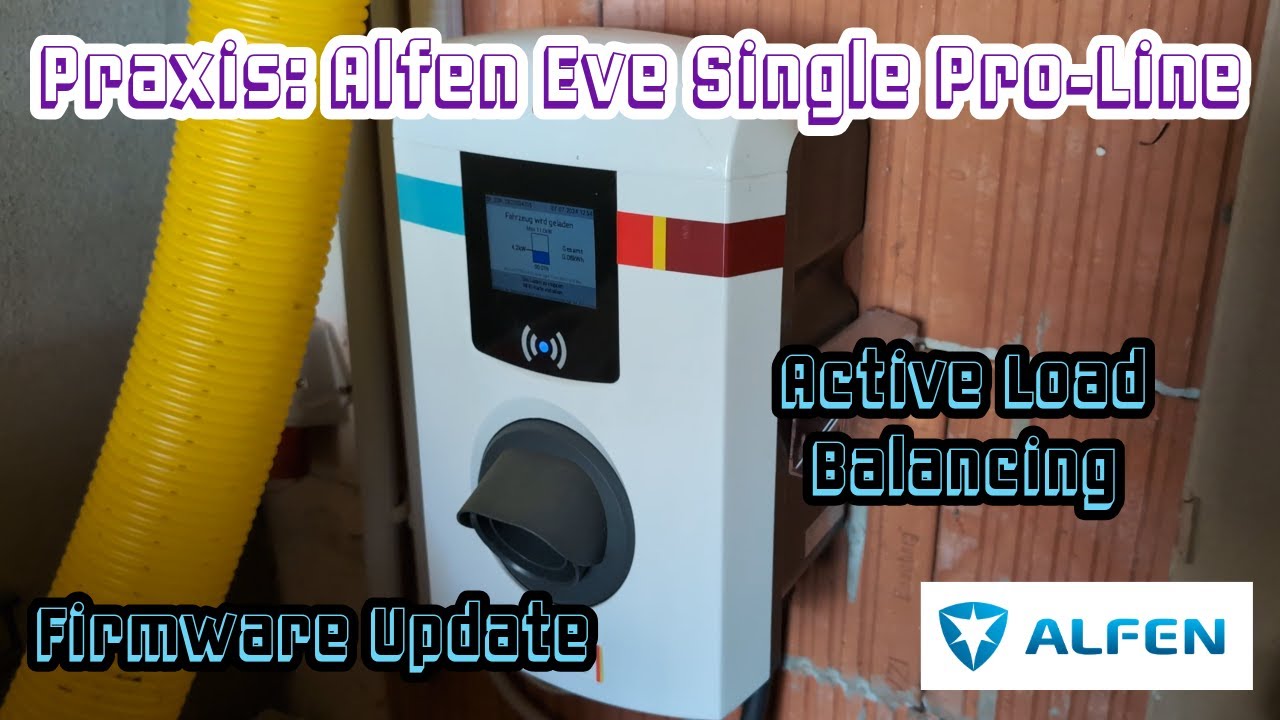 Praxis: Alfen Eve Single Pro-Line | Firmware Update und Active Load ...