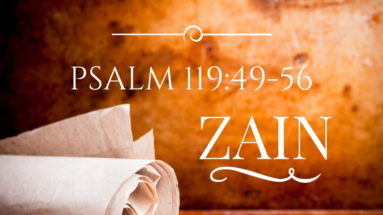 Psalm 119 Zain 7 Of 22 YouTube psalm-119-zain-7-of-22-youtube