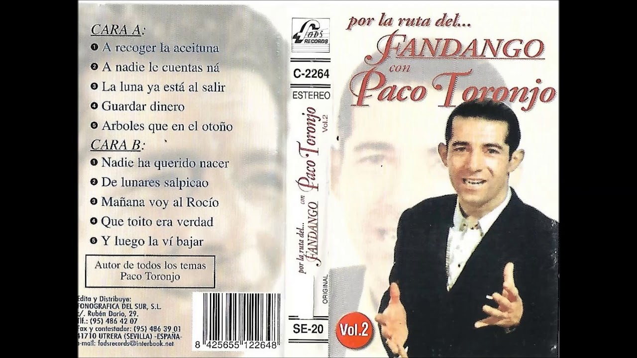 Paco Toronjo - A nadie le cuentes ná - YouTube