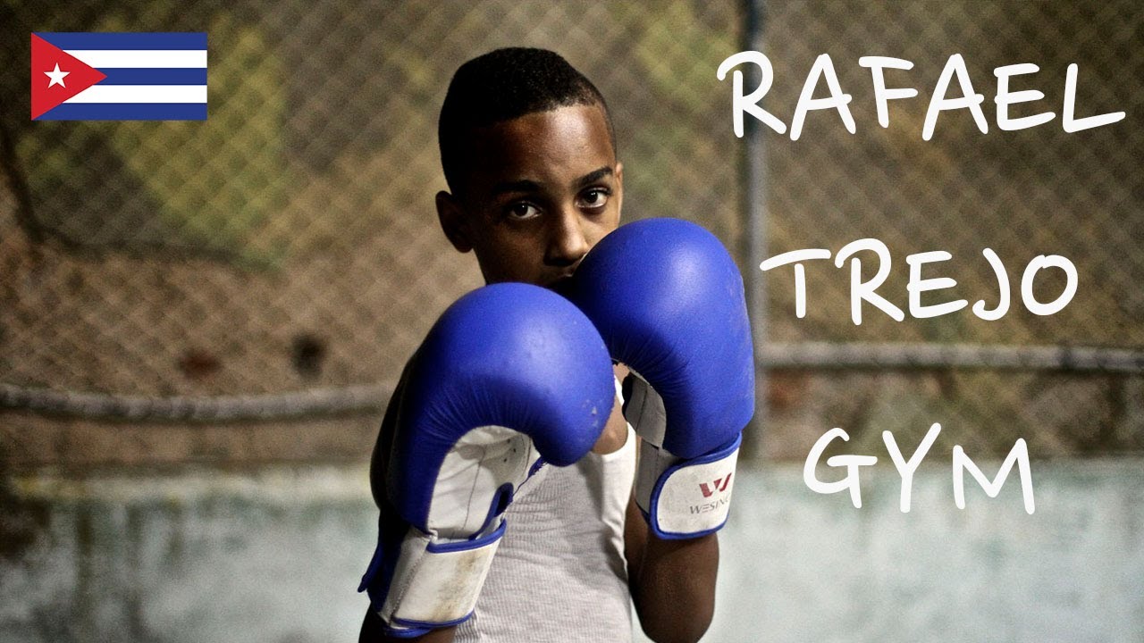Havana's Legendary Boxing Gym Rafael Trejo - YouTube