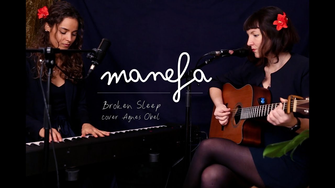 Agnes Obel, Broken Sleep (cover Manefa) - YouTube