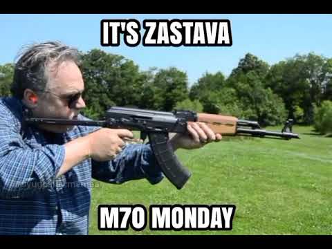 It's Zastava M70 Monday
