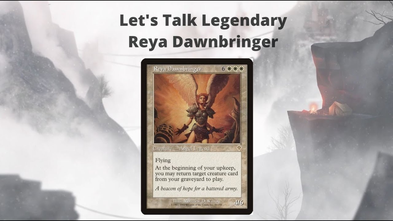 Magic the Gathering - Let's Talk Legendary - Reya Dawnbringer - YouTube