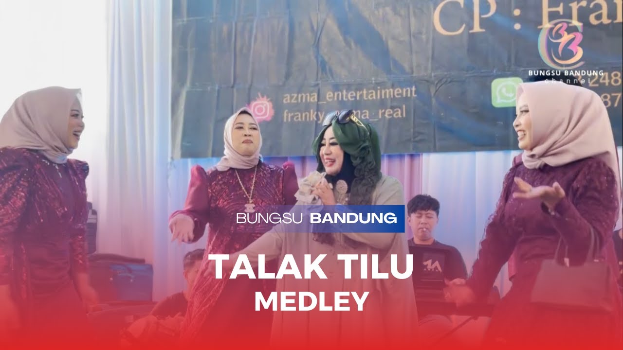 TALAK TILU MEDLEY - BUNGSU BANDUNG - YouTube